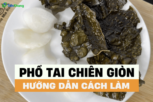 Hướng Dẫn Cách Làm Phổ Tai Chiên Ăn Kèm Với Củ Cải Nạo