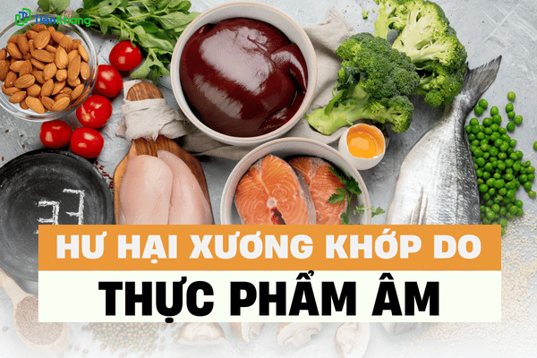 Nguy cơ hư hại xương khớp từ việc tiêu thụ quá nhiều thức ăn âm